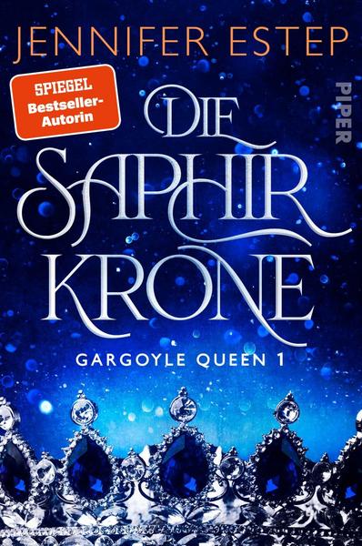 Die Saphirkrone (Gargoyle Queen 1) – Erscheint am 29.09.2022 – Promi ...